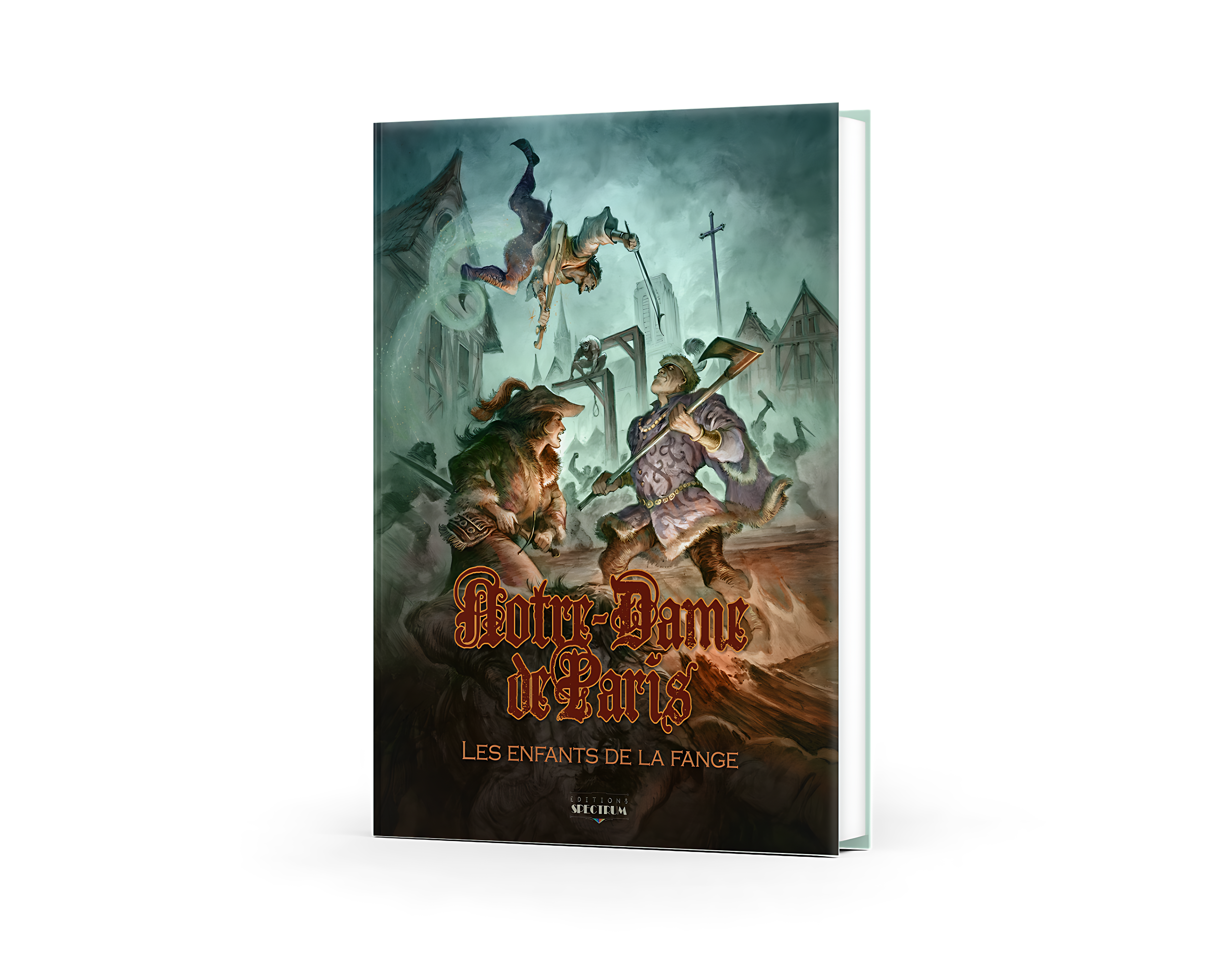 Notre-Dame de Paris : Les Enfants de la Fange – Editions Spectrum